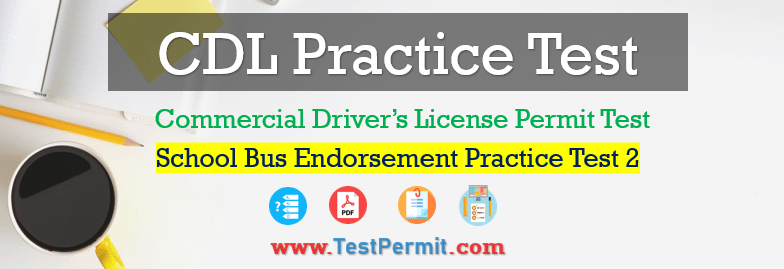 CDL School Bus Practice Test 2025 with pre-trip inspection